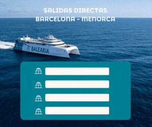 Ferry entre Barcelona y Menorca · Rutas y horarios · Baleària